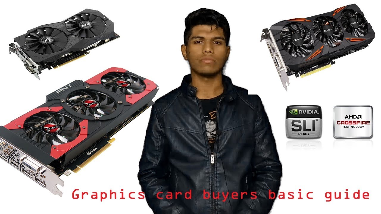 Graphics Card beginers guide.... basic information - YouTube