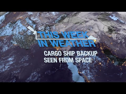 This Week In Weather: Cargo Ship Backup Seen from Space - YouTube