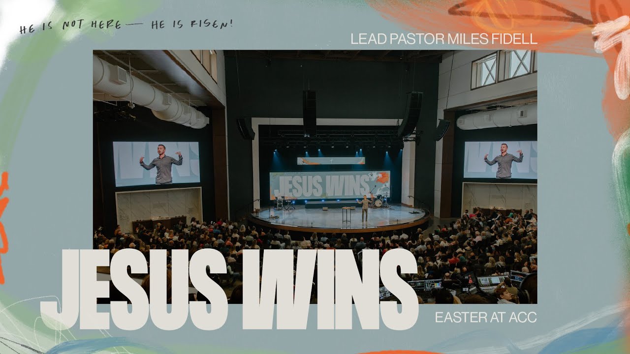 Acts 2:22-39: Easter at ACC, Jesus Wins – Miles Fidell - YouTube
