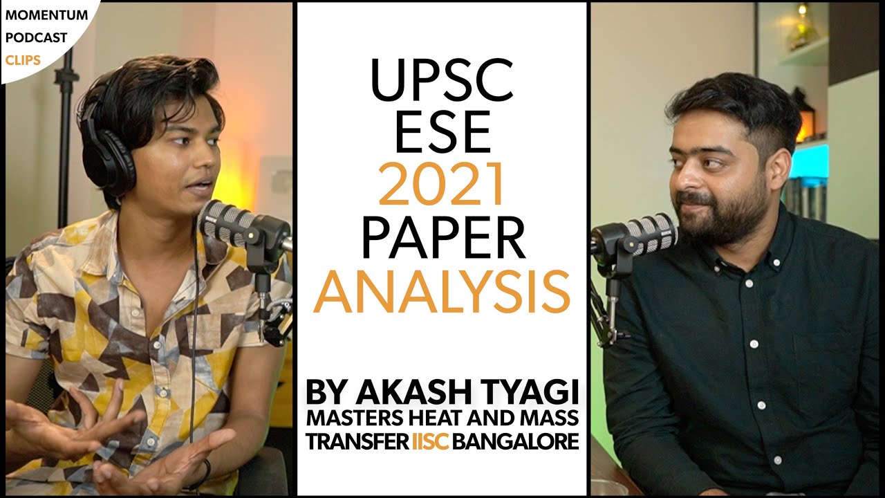 UPSC ESE 2021 Prelims Paper Analysis | ESE Prelims Strategy | By Akash Tyagi Sir - YouTube