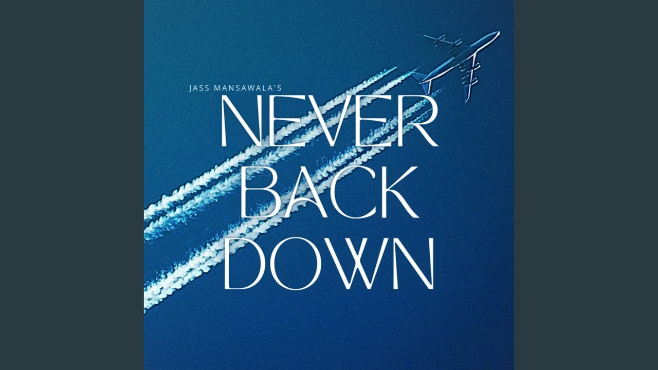 Never Back Down - YouTube