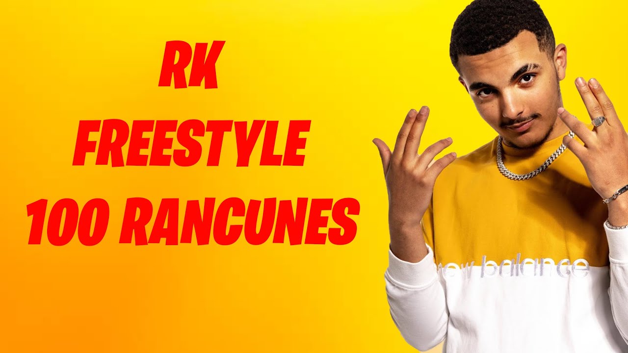 RK freestyle 100 rancunes (Paroles/Lyrics) - YouTube