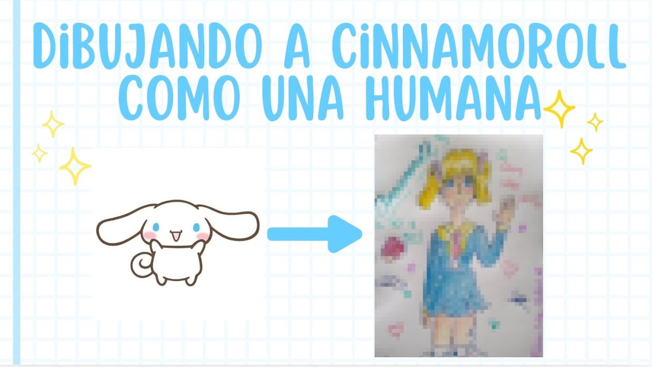 Dibujando a cinnamoroll como una humana (*∩ω∩) - YouTube