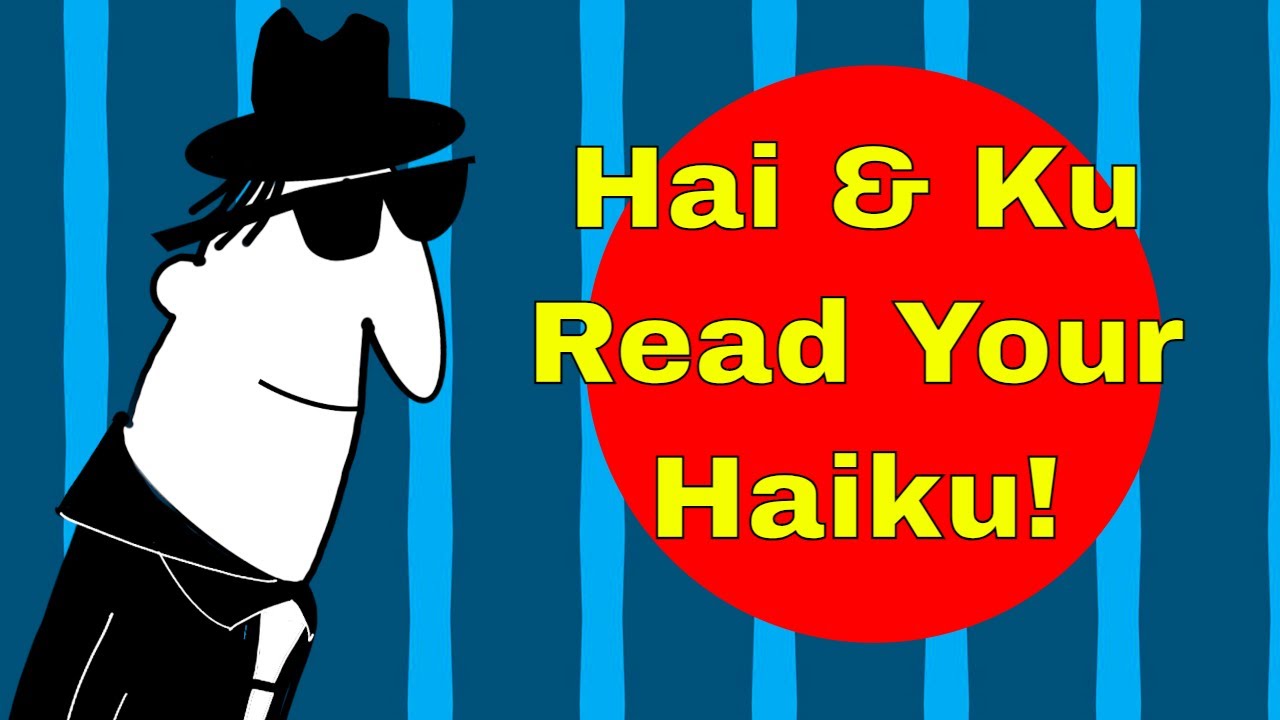 Hai and KU Read a Subscriber's Haiku @meervi77 Ku is reading yours! # ...