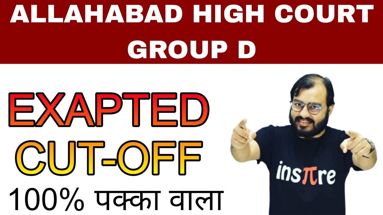 ALLAHABAD HIGH COURT Final cut off 🔴 Ahc Final cut off || ahc Exapted ...