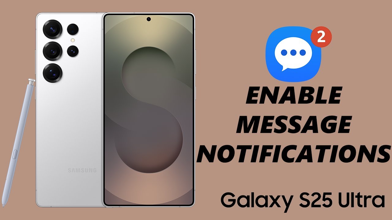 How To Enable Text Message Notifications On Samsung Galaxy S25 / S25 ...