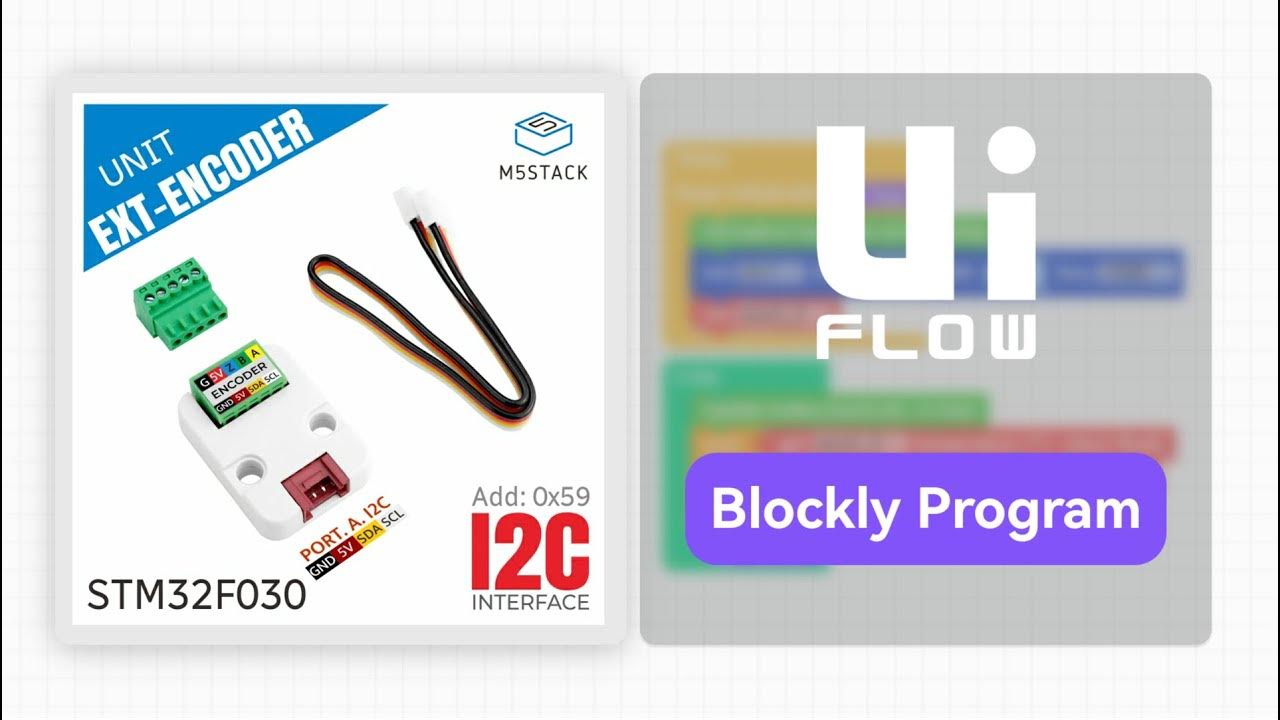 UIFlow2.0-Unit Programming application | ExtEncoder - YouTube
