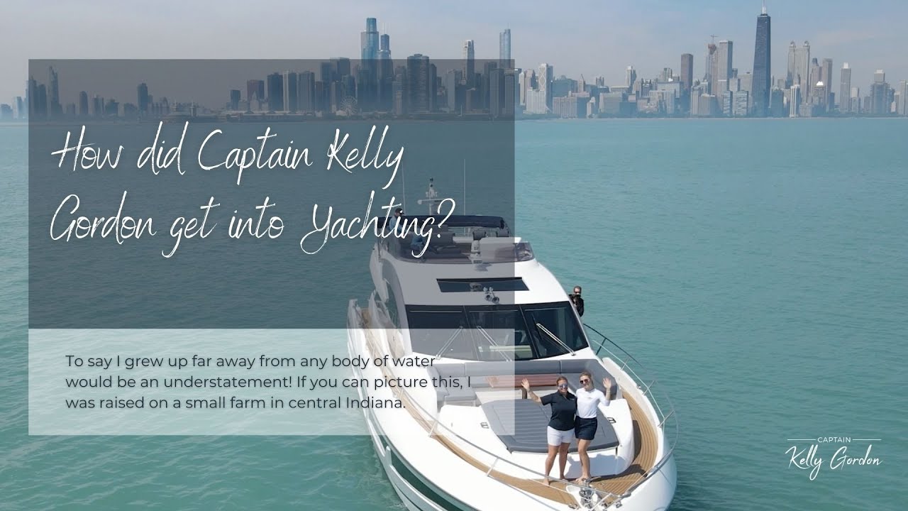 How did Captain Kelly Gordon get introduced to yachting? - YouTube