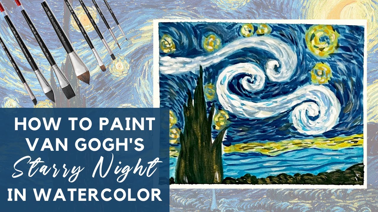How To Paint Vincent Van Gogh's Starry Night in Watercolor | Starry ...