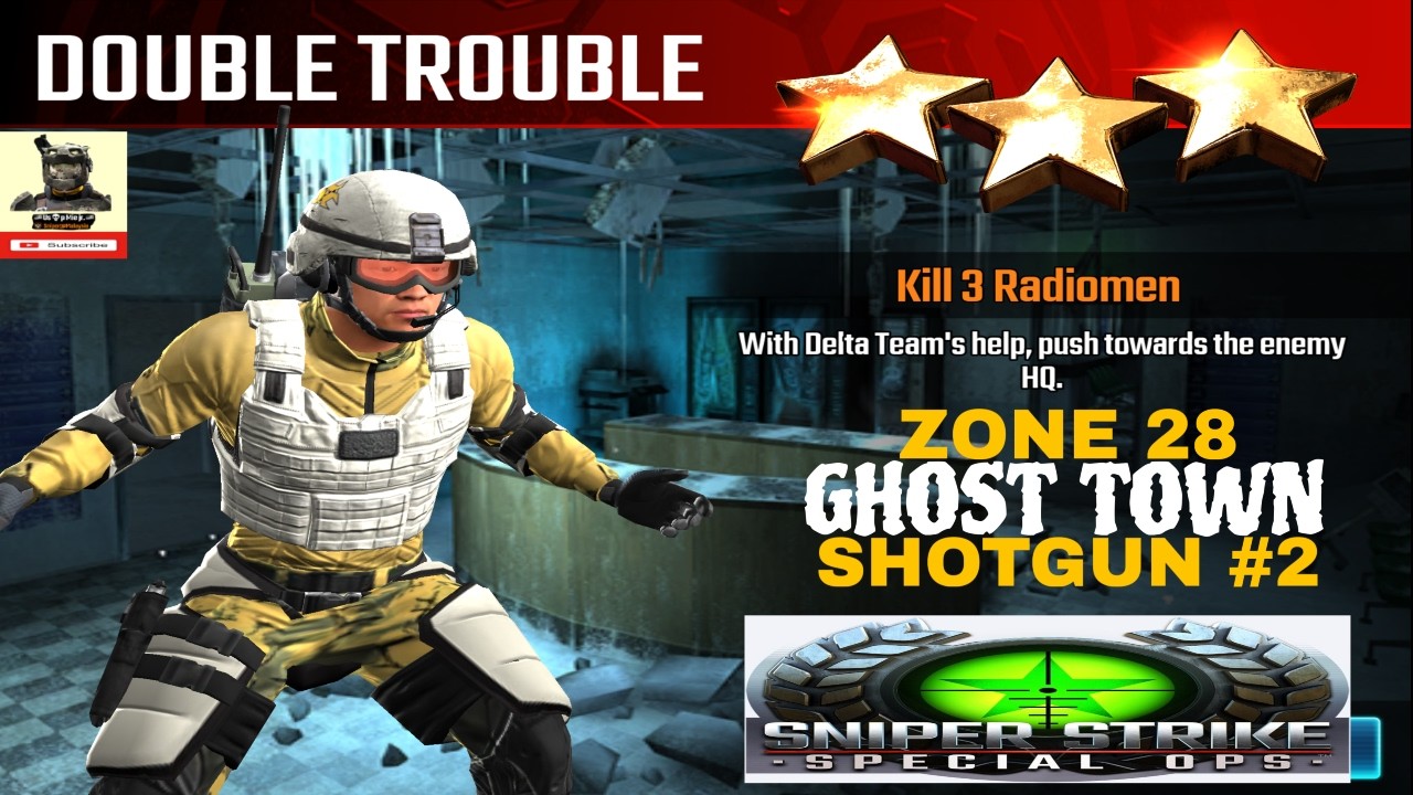 Campaign Zone 28 Ghost Town Double Trouble Shotgun mission #2 Sniper ...