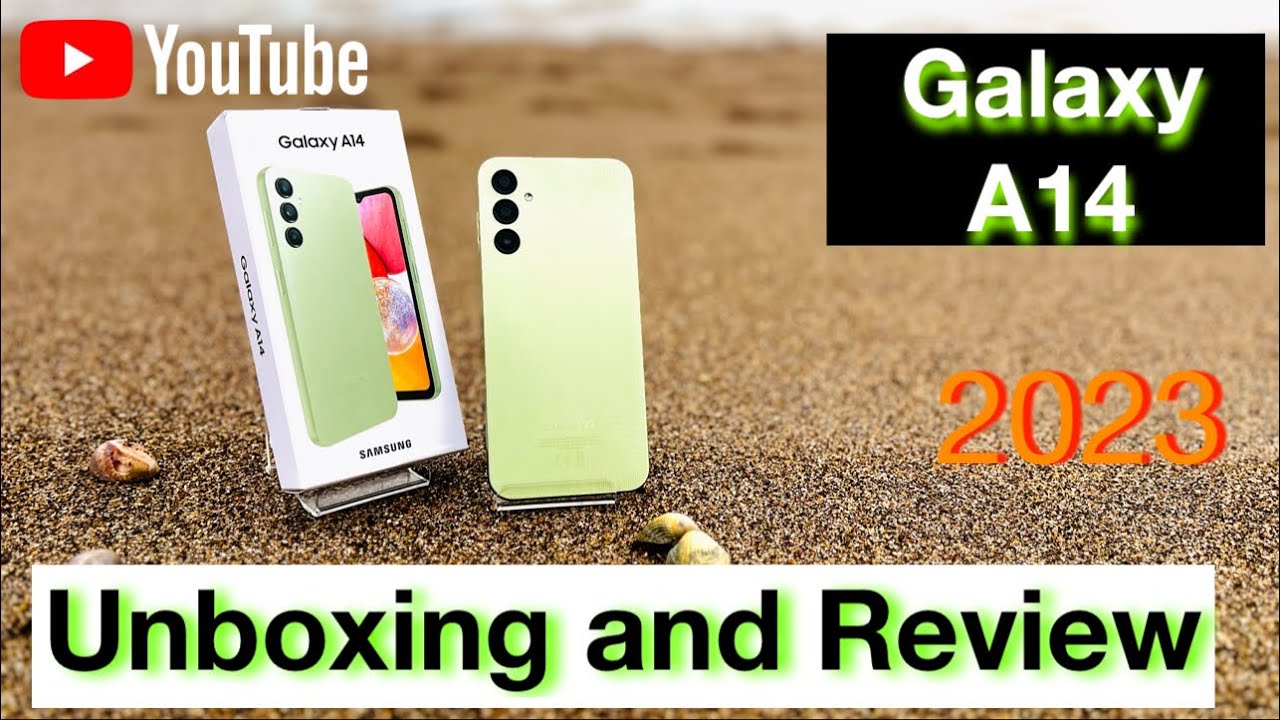 Samsung Galaxy A14 unboxing, Specification and Review | Samsung Galaxy ...