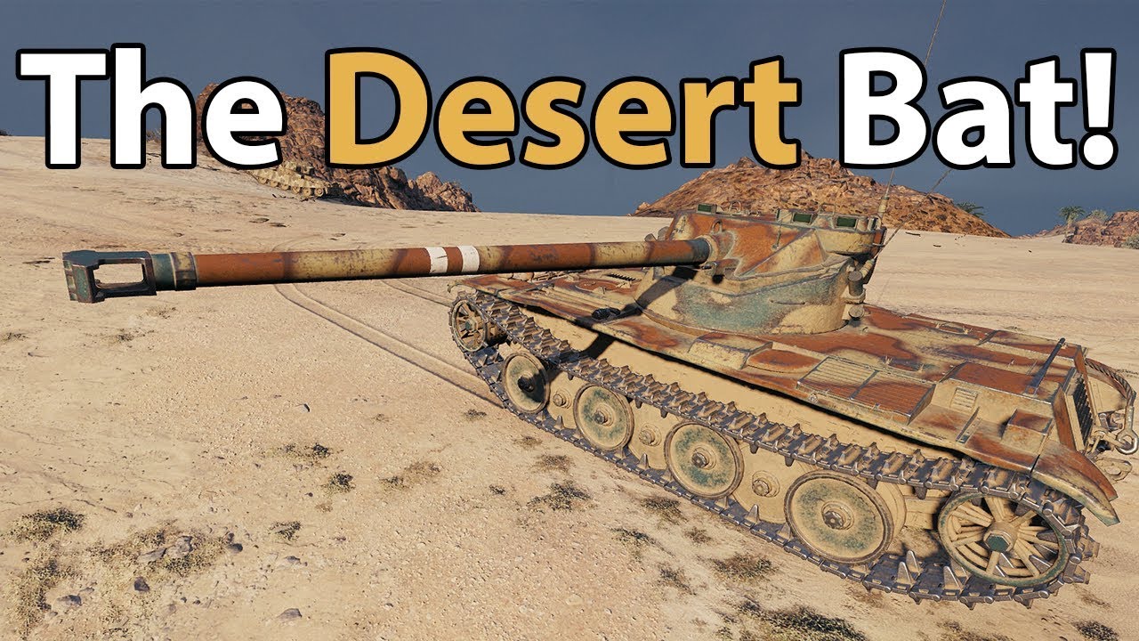 The Desert Bat - Bat Chat 12 - World of Tanks - YouTube
