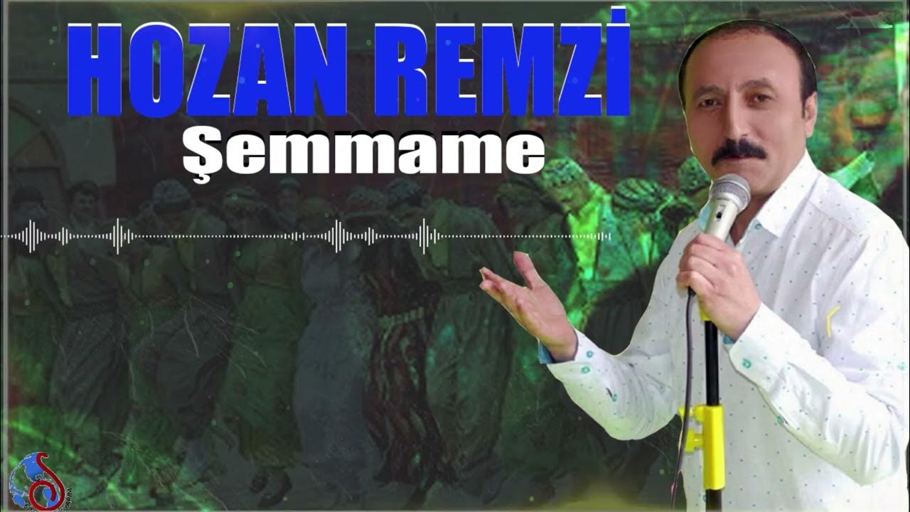 Şemmame Hozan Remzi - YouTube