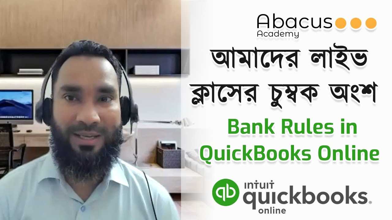 How To Use Bank Rules In QuickBooks Online Abacus Academy Live Class how-to-use-bank-rules-in-quickbooks-online-abacus-academy-live-class