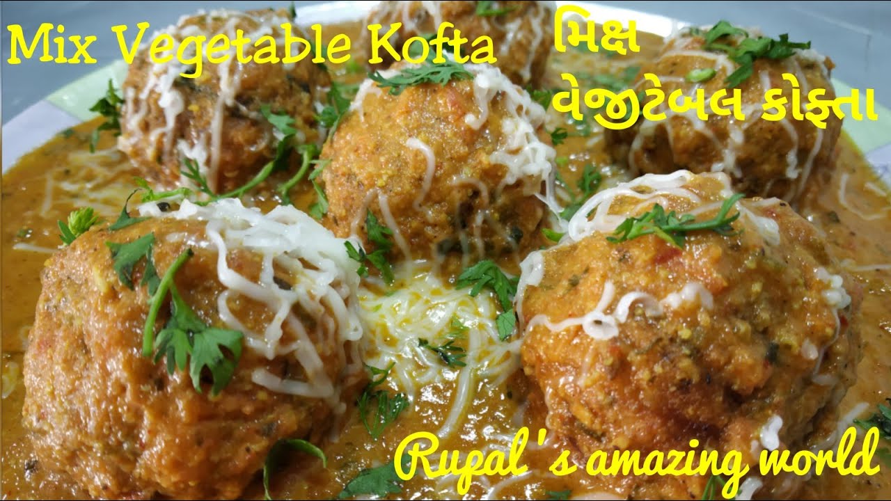 Mix Vegetable Koftay Recipe by Rupal's | Mix Veg Kofta Curry | Veg ...
