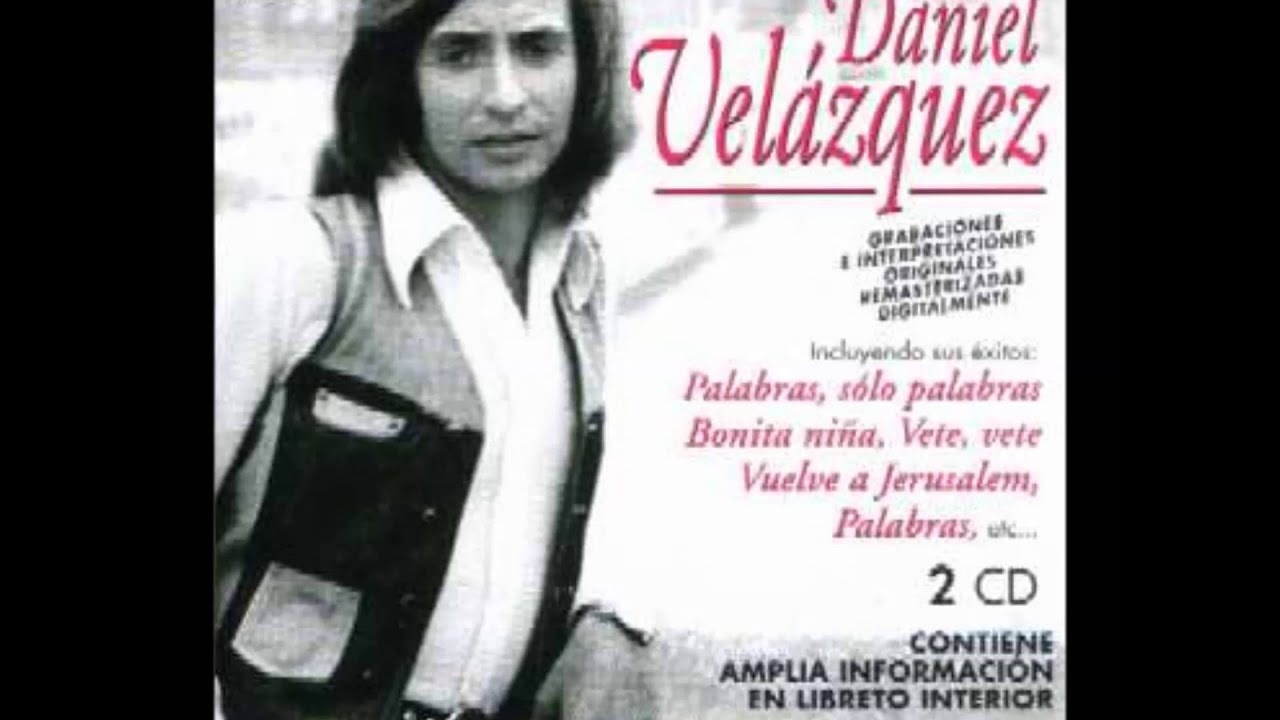 CLASICAS DEL AMOR 57 DANIEL VELAZQUEZ - BONITA NIÑA - YouTube