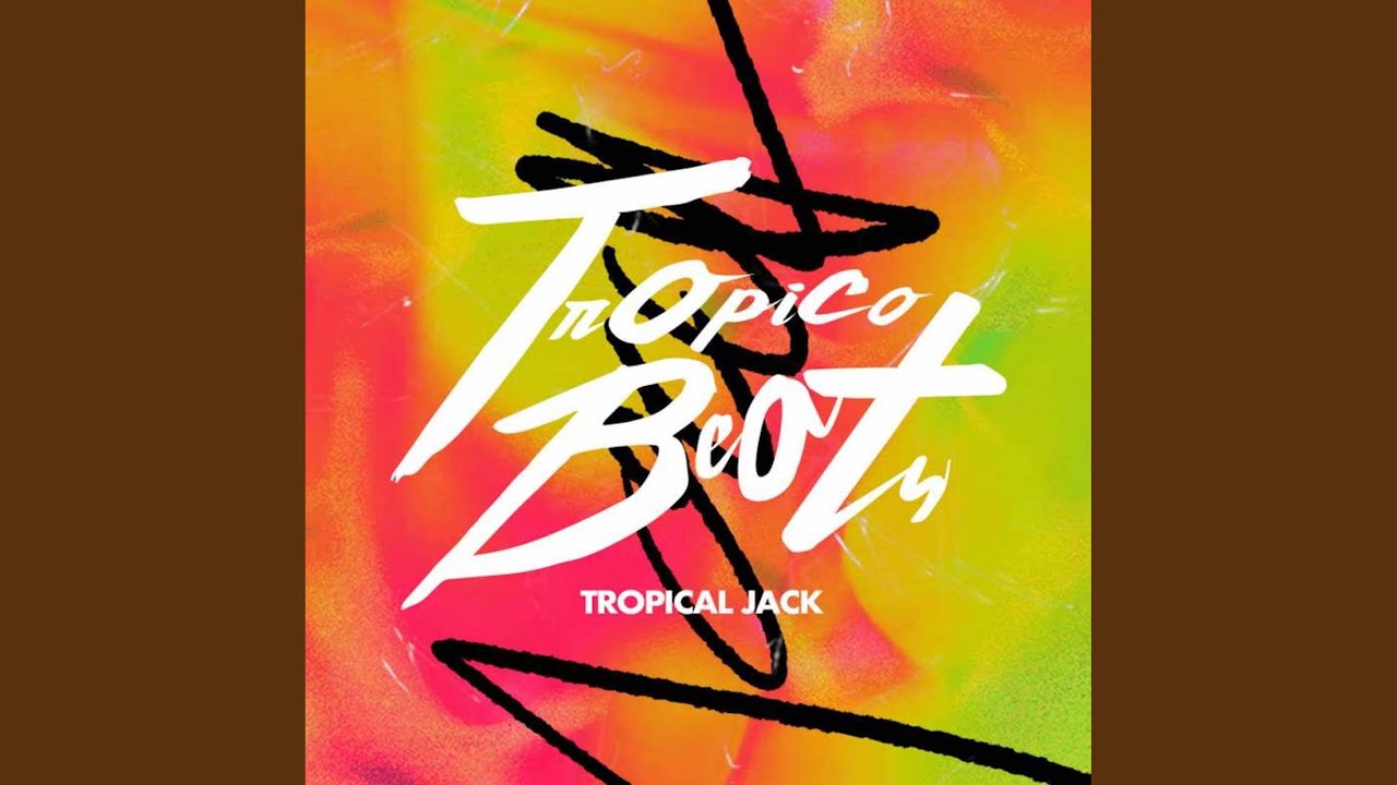 Tropical Jack - YouTube