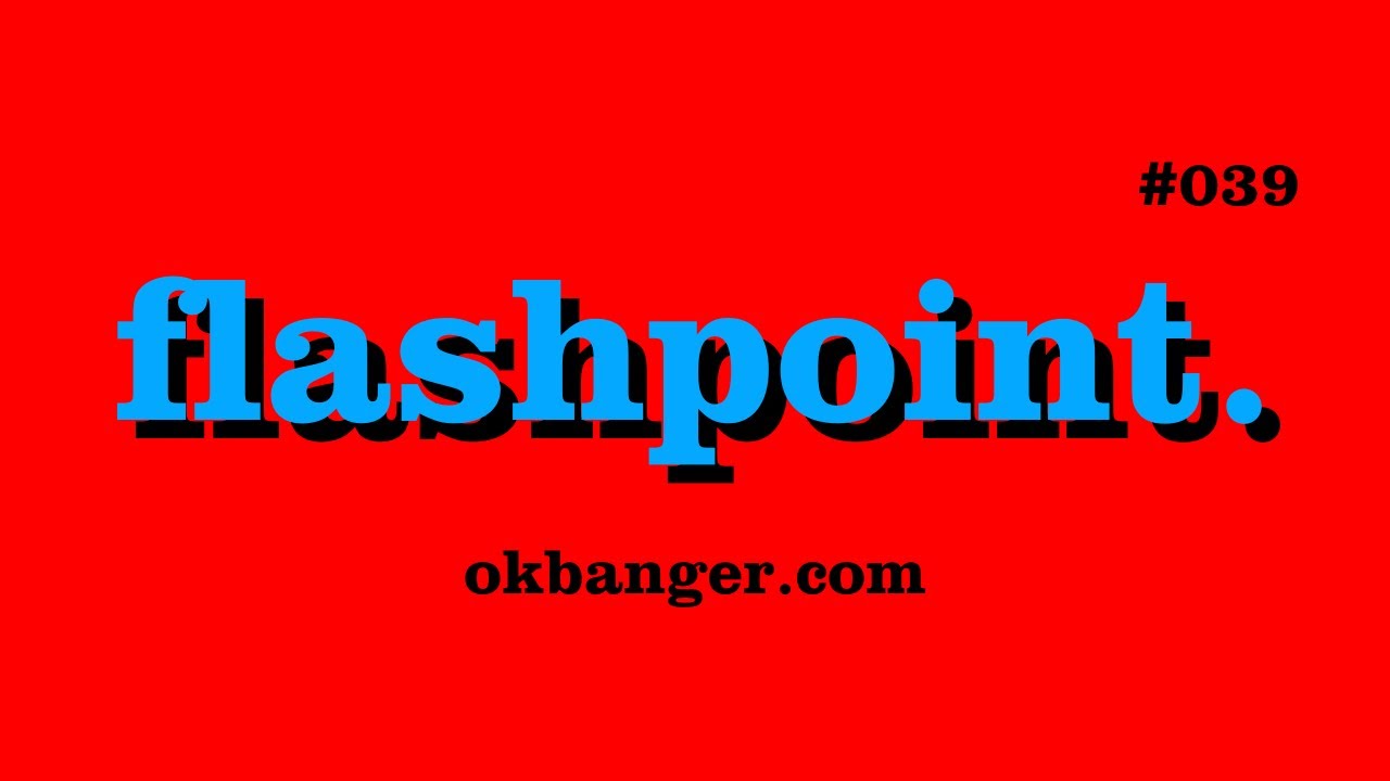flashpoint. - YouTube