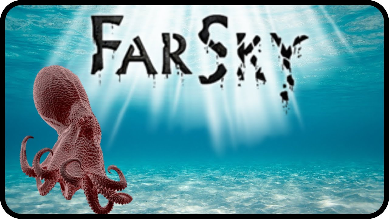 FarSky - GIANT OCTOPUS (Let's Play Gameplay Part 4) - YouTube