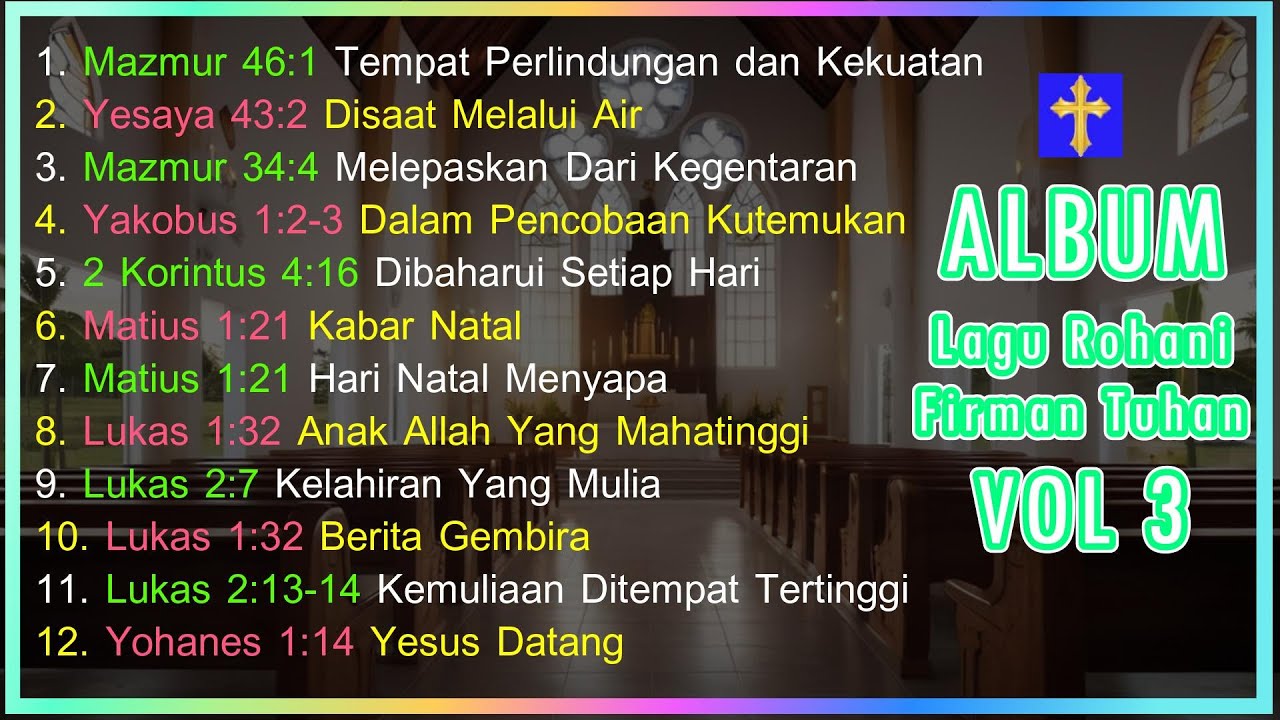 Lagu Rohani Firman Tuhan 🔴 Album Lagu Rohani Terbaru Vol 3 🔵 Renungan ...