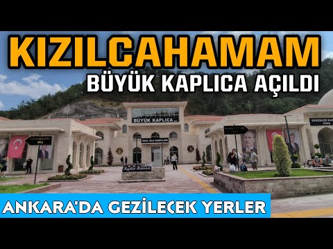 Ankara'da Gezilecek Yerler 👉 Kızılcahamam Büyük Kaplıca 👉 Kızılcahamam  Kaplıca 👉 Gezi Rehberi