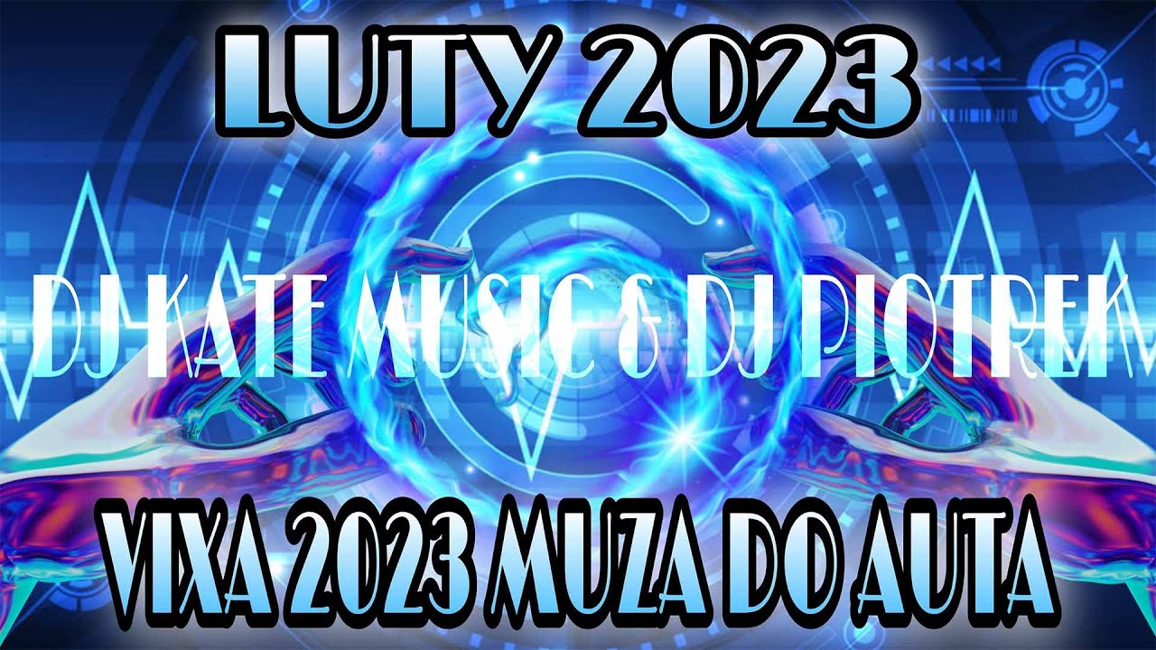 VIXA 2023 MUZA DO AUTA/NA IMPREZĘ MEGA POMPECZKI LUTY 2023 DJ KATE ...