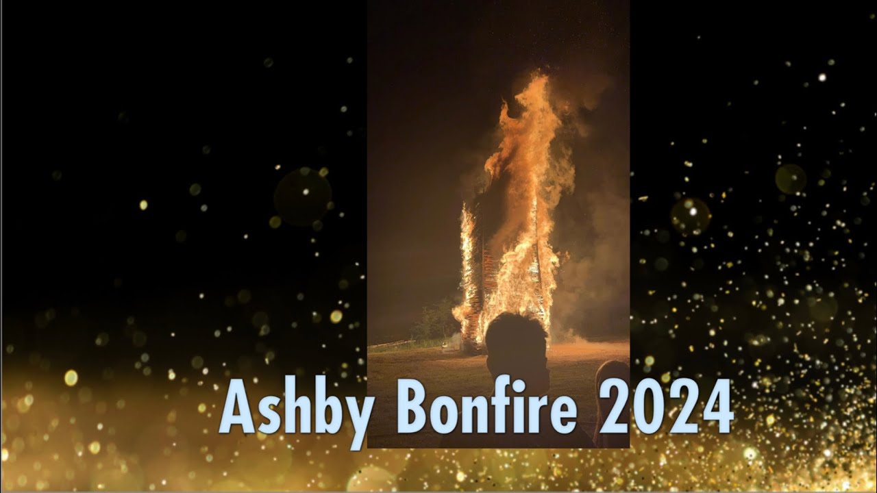 Ashby bonfire 2024🔥🔥🔥 - YouTube
