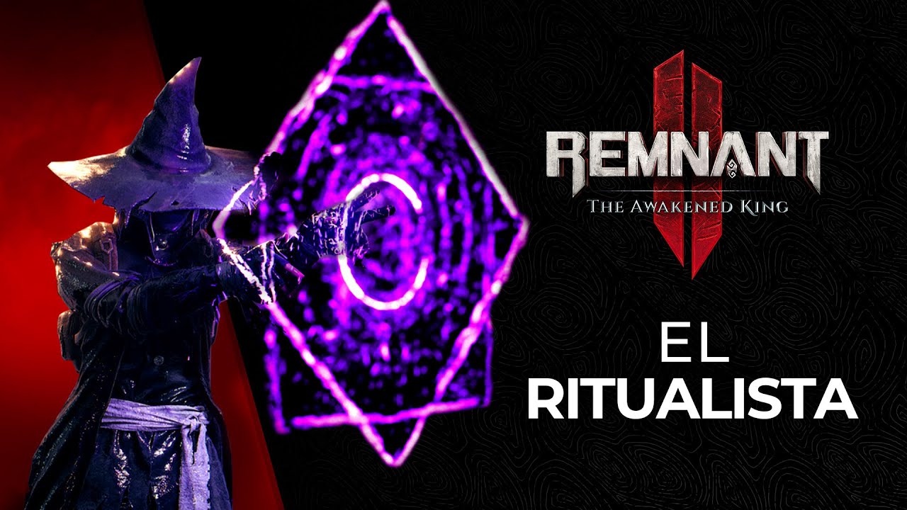 Remnant 2 | Características de arquetipo - El Ritualista - YouTube