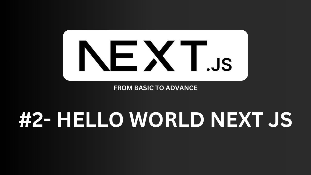 Create A Nextjs Project Hello World And Project Structure Explained