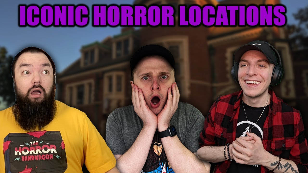 Horror Hour Iconic Horror Locations - YouTube