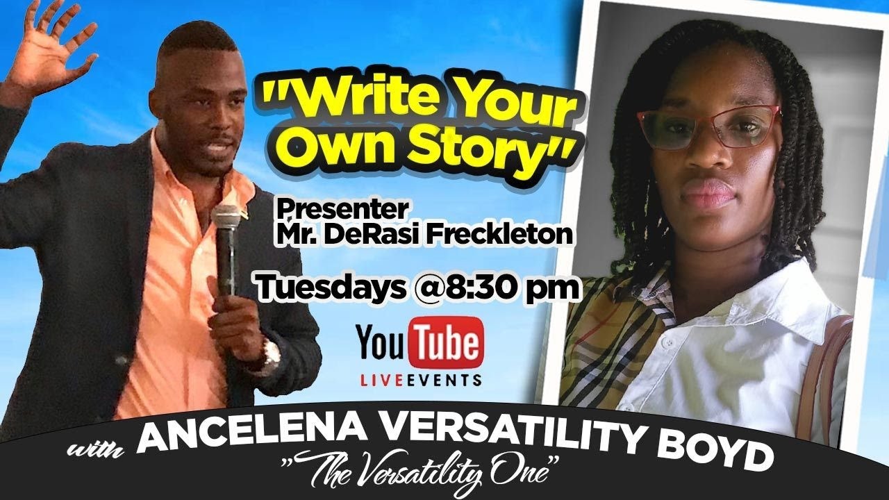 Let's Talk: "Write Your Own Story" | Ancelena Versatility Boyd @dr ...