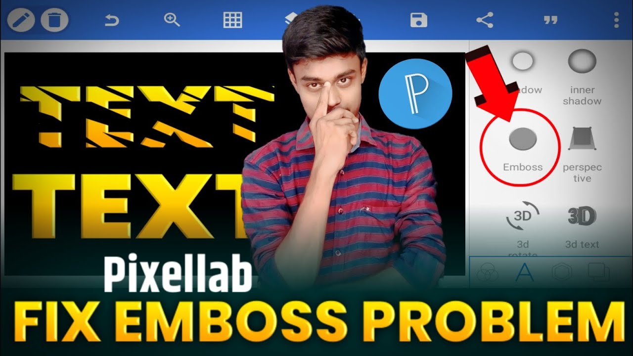 How To Fix Emboss Problem In Pixellab || EMBOSS Error SOLVED In ...
