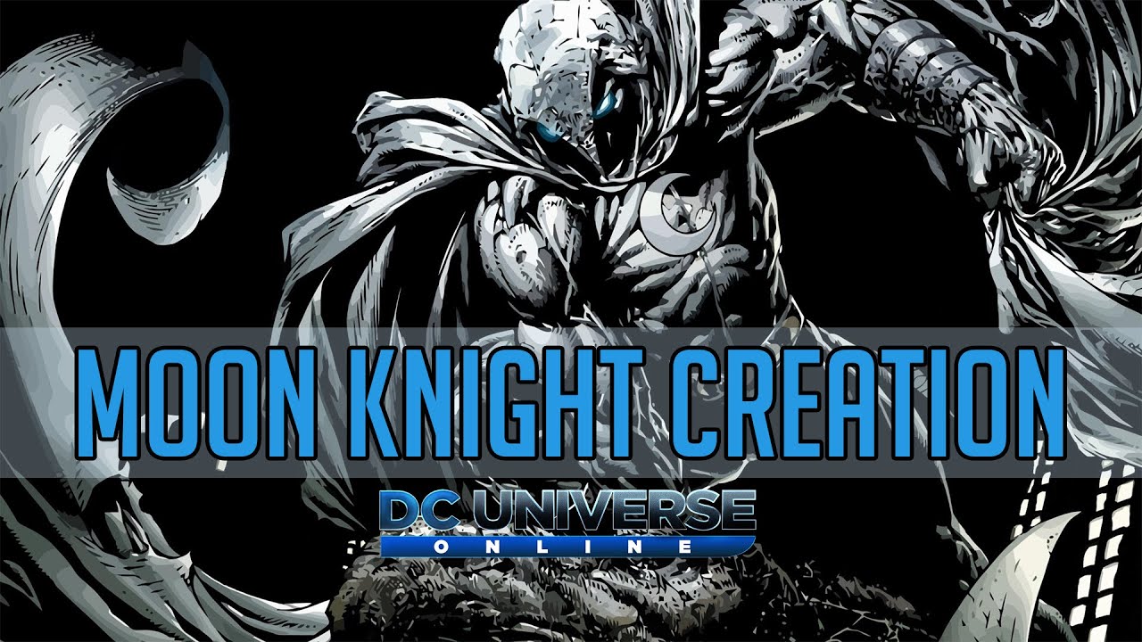 Moon Knight recreation - DC Universe Online Character Customization ...