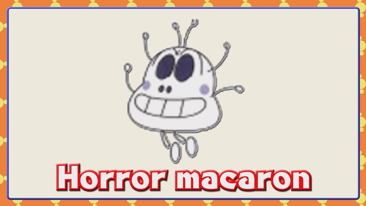 【Horror macaron】 - YouTube