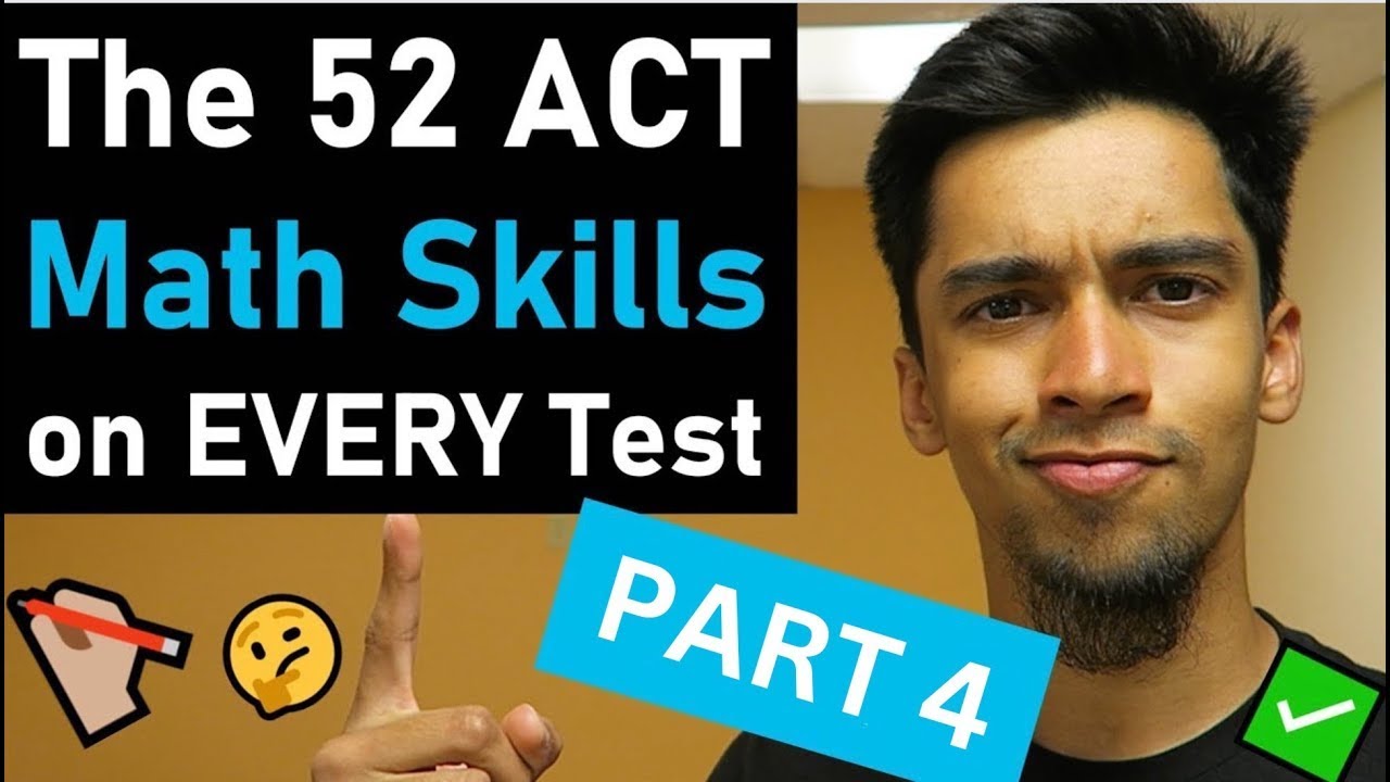 5 Academy s 52 ACT Math Problem Types PART 4 5 Academy s ACT Math 5 Academy s 52 ACT Math Problem Types PART 4 5 Academy s ACT Math