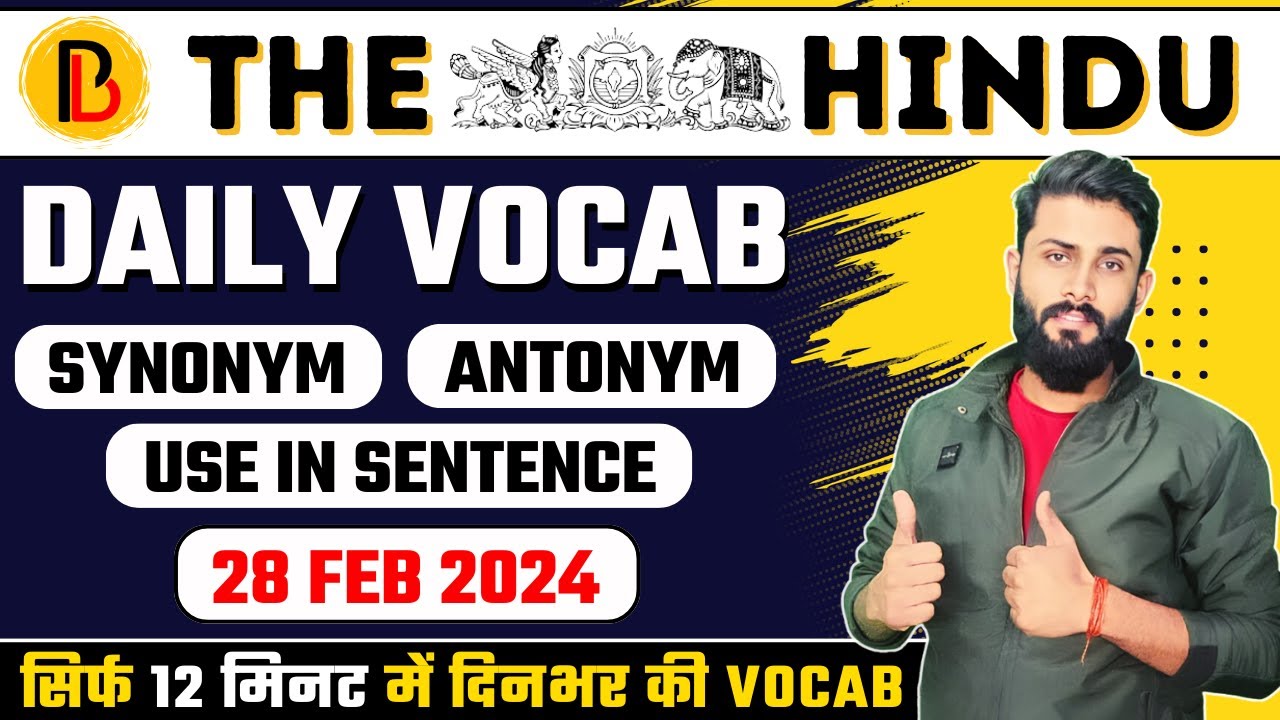 The Hindu Daily Vocabulary Day 102 || 28th February,2024 || Synonyms ...