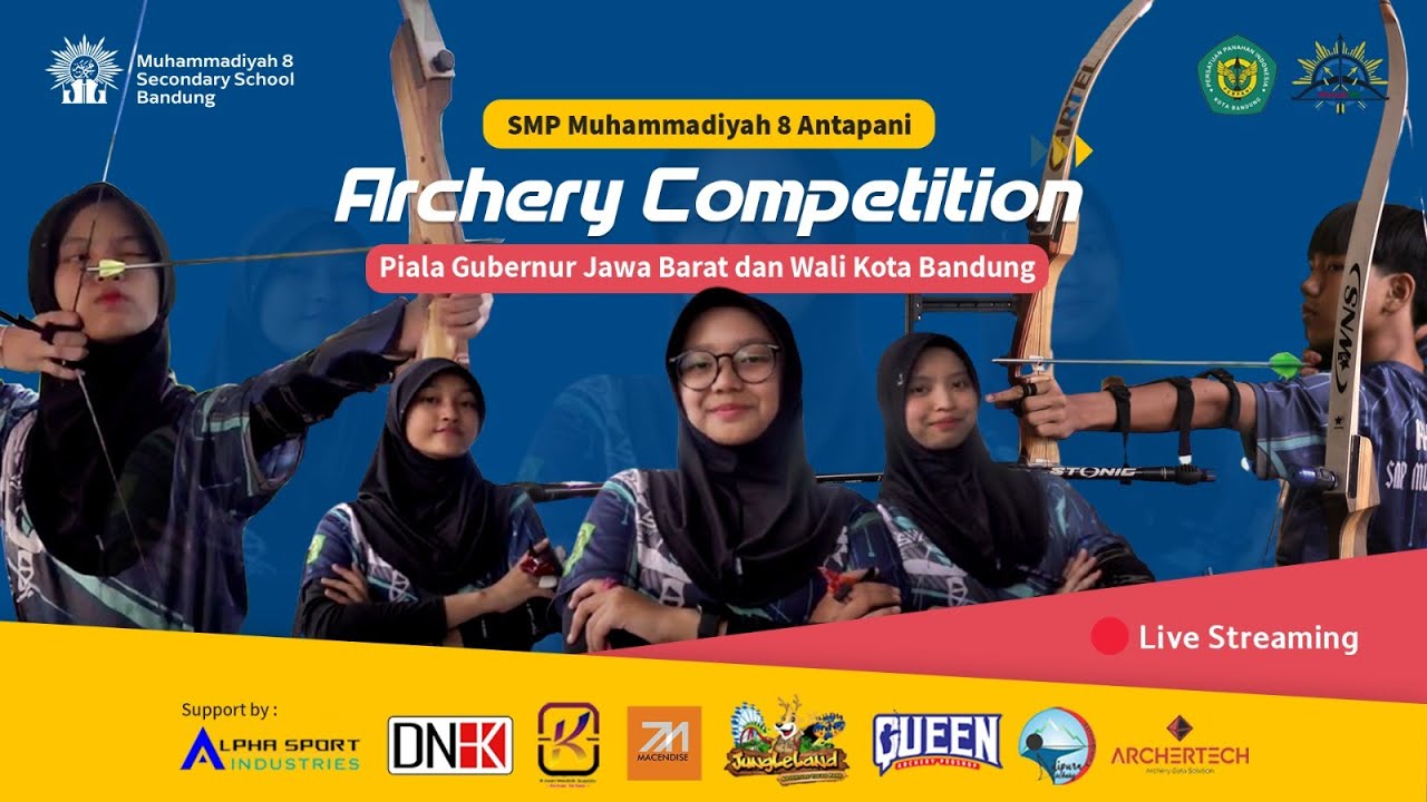 [LIVE] ARCHERY COMPETITION 2024 | SMP Muhammadiyah 8 Bandung - YouTube