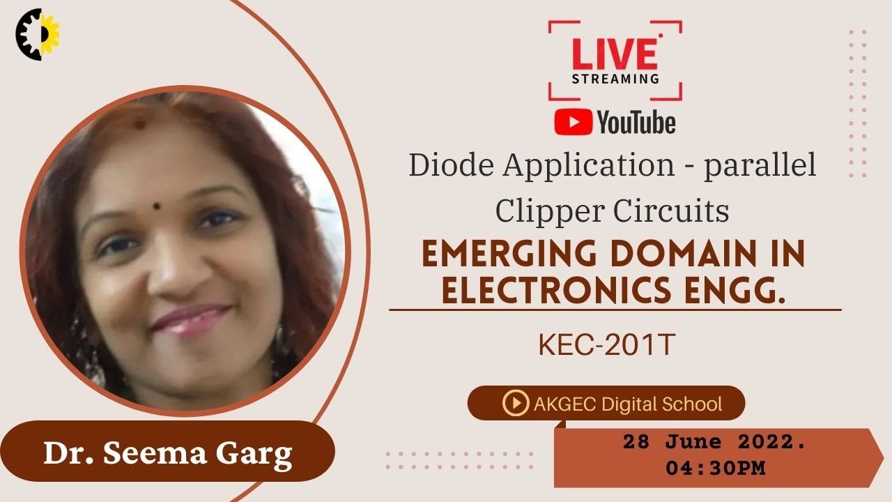 DIODE APPLICATION- PARALLER CLIPPER CIRCUITS || EMERGING DOMAIN IN ELECTRONICS ENGG || DR. SEEMA ...
