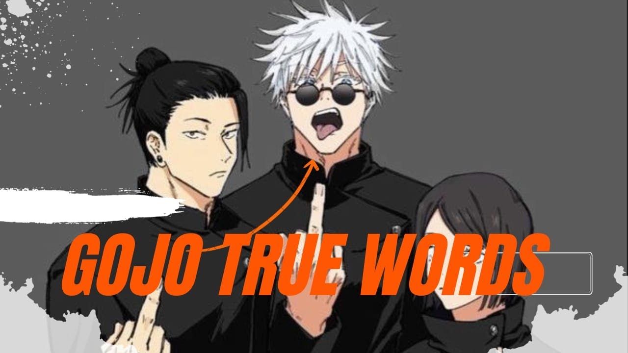 "The real words of Gojo Satoru." - YouTube