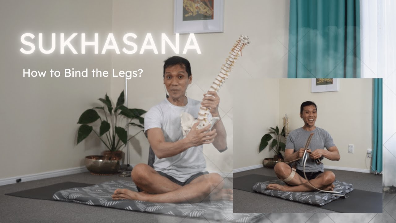 Sukhasana: How to Bind the Legs? - YouTube