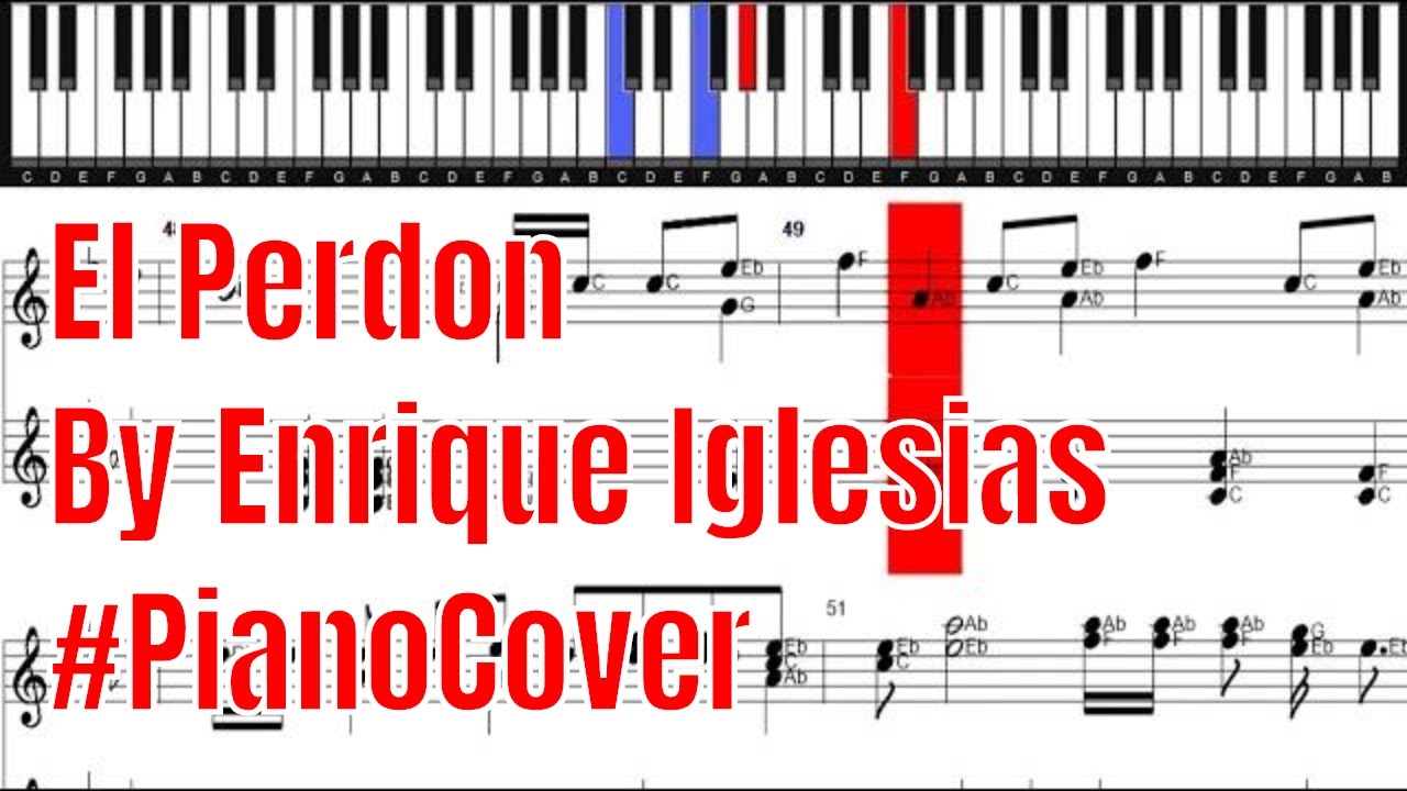 El Perdon Piano Cover By Enrique Iglesias - YouTube
