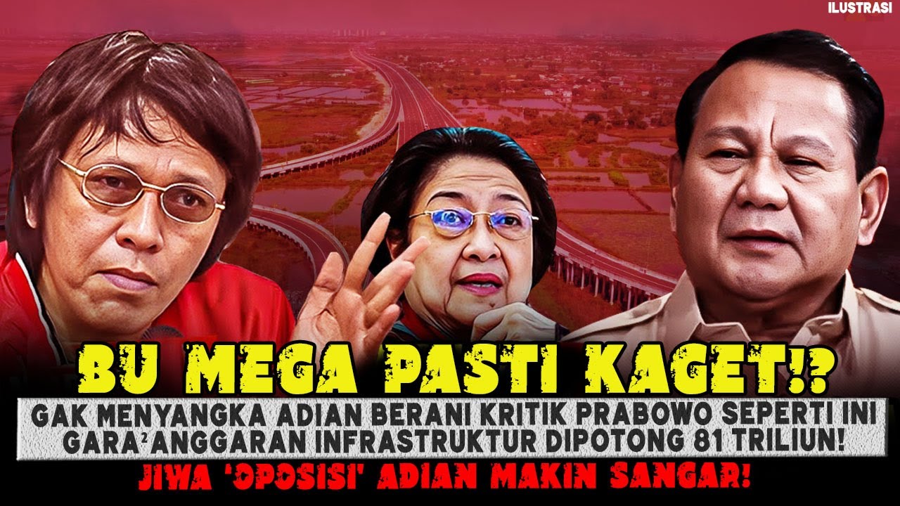 MEGA PASTI KAGET😱ADIAN BERANI KRITIK PRABOWO SEPERTI INI GARA² ANGGARAN ...