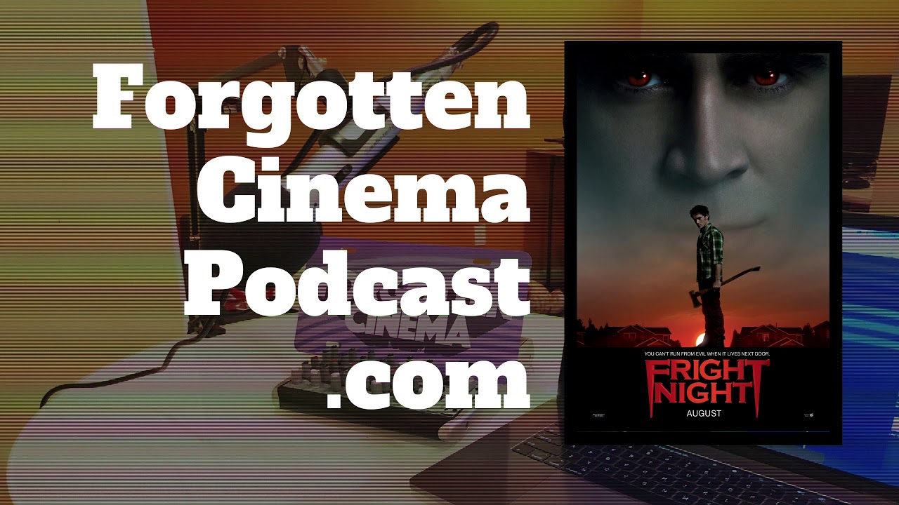 Forgotten Cinema Podcast: Fright Night (2011) - YouTube Music