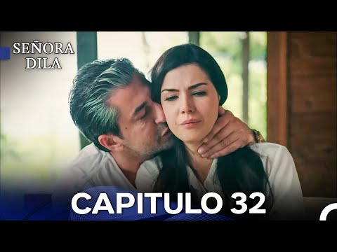 Señora Dila Capítulo 32 (Versión Larga) (Doblado en Español)
