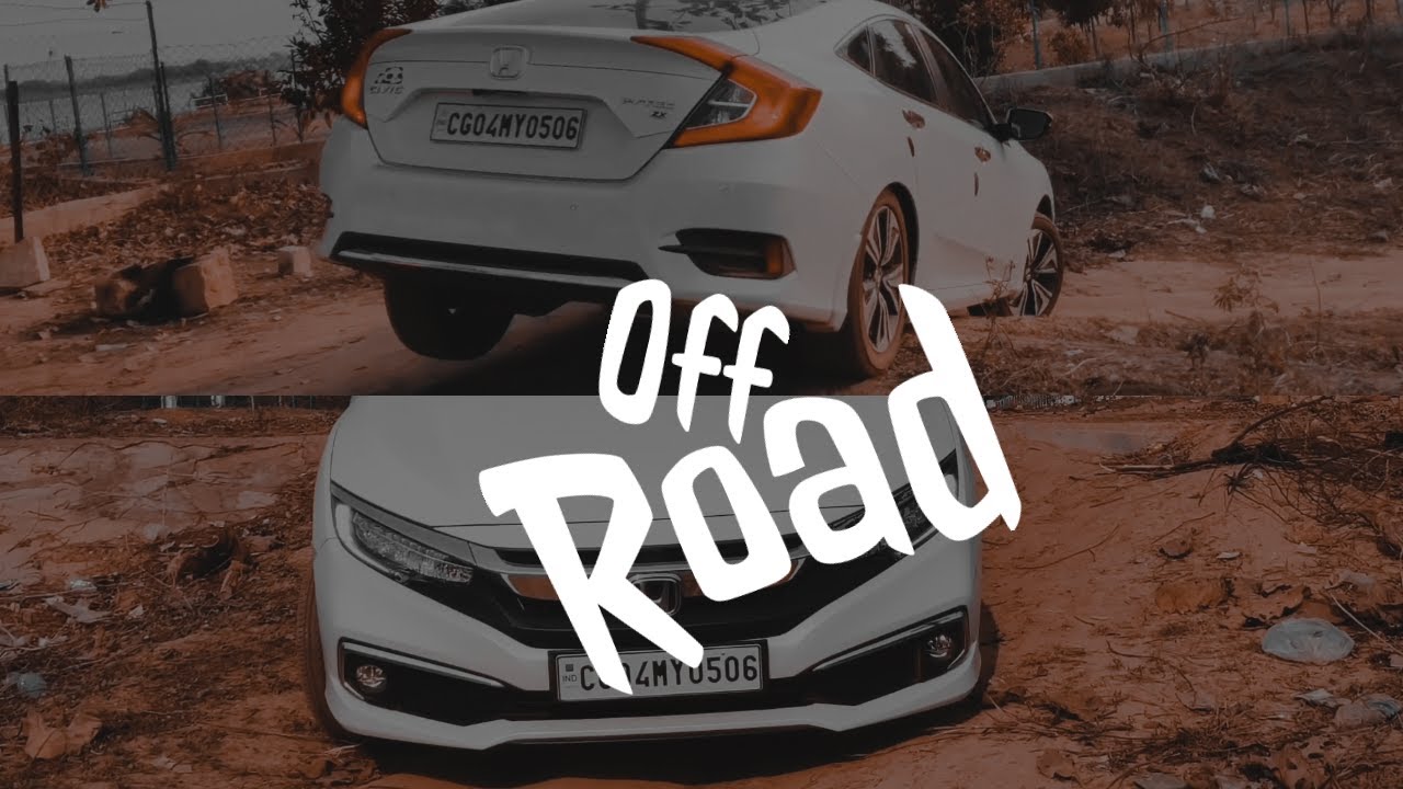 Off Road Honda Civic (Raipur Chhattisgarh) - YouTube