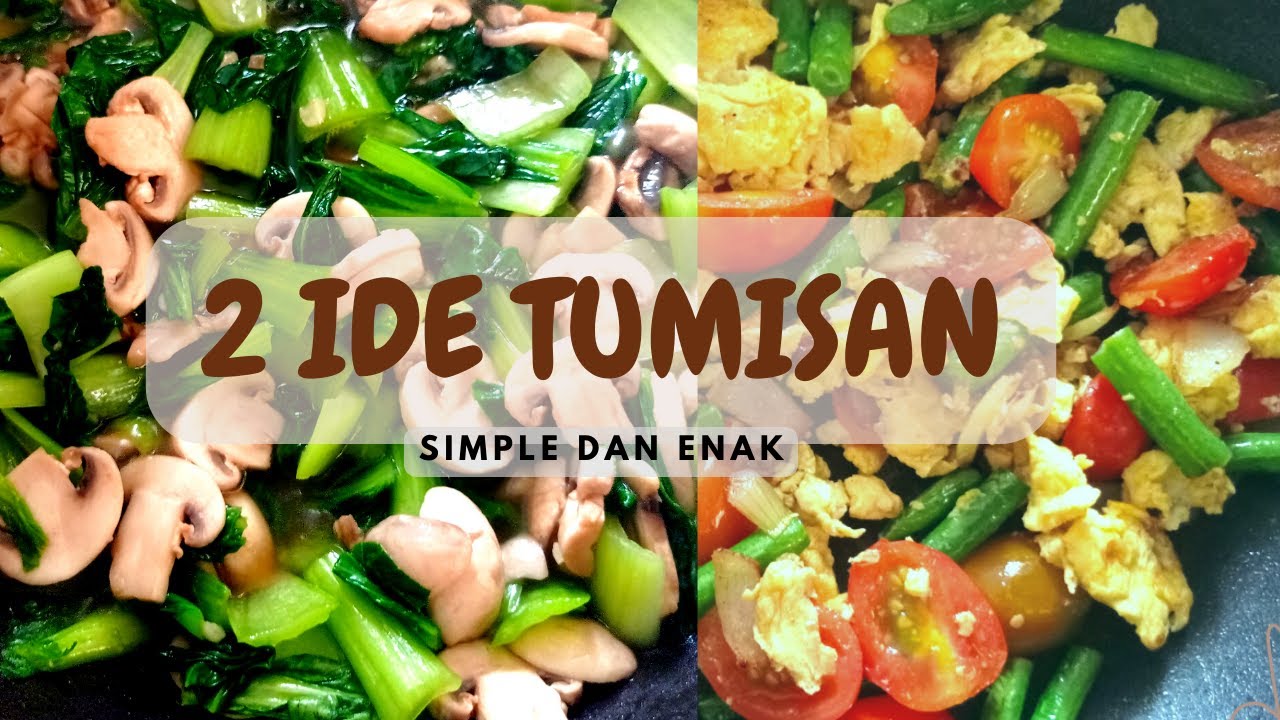 IDE TUMISAN SEDERHANA - Tumisan Sederhana dan Praktis - YouTube