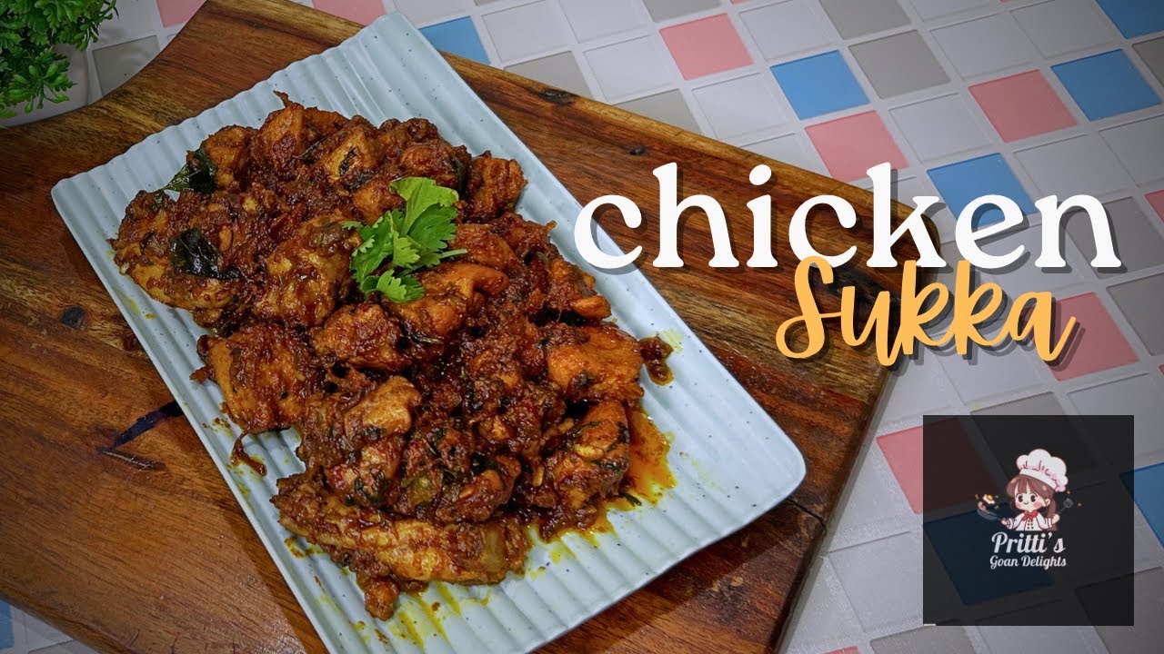 Chicken Sukka | Goan style Dry Chicken | Chicken Sukhem Recipe ...