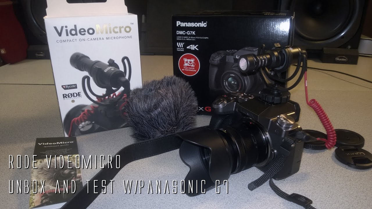 RODE VideoMicro Unbox and Test w/Panasonic G7 - YouTube