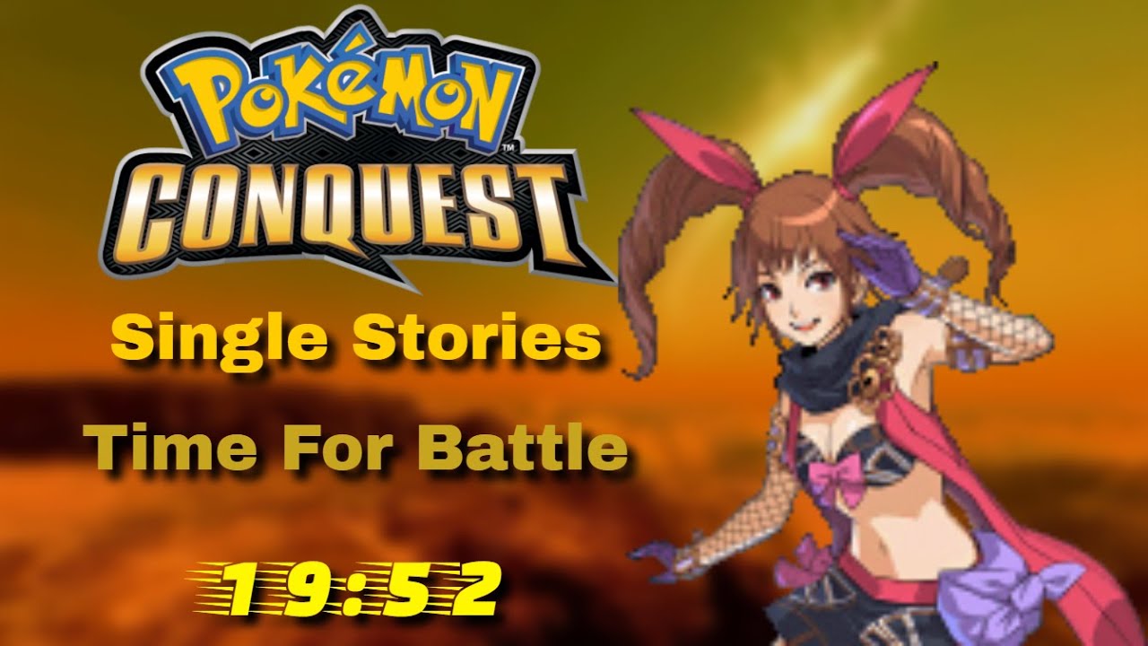 Pokemon Conquest "Time For Battle" Single Story Speedrun 19:52 - YouTube