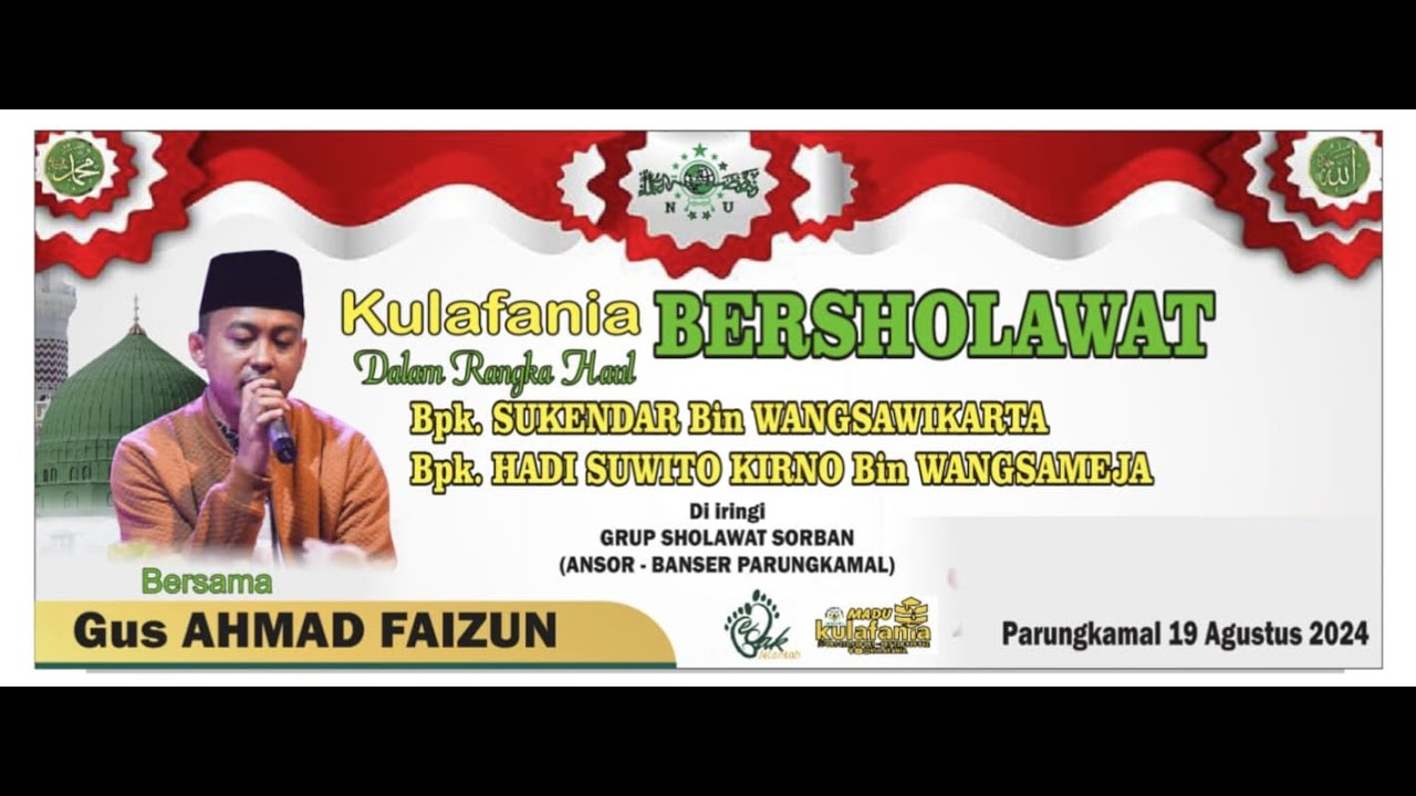KULAFANIA BERSHOLAWAT bersama GUS FAIZUN . Parungkamal 19 Agustus 2024 ...